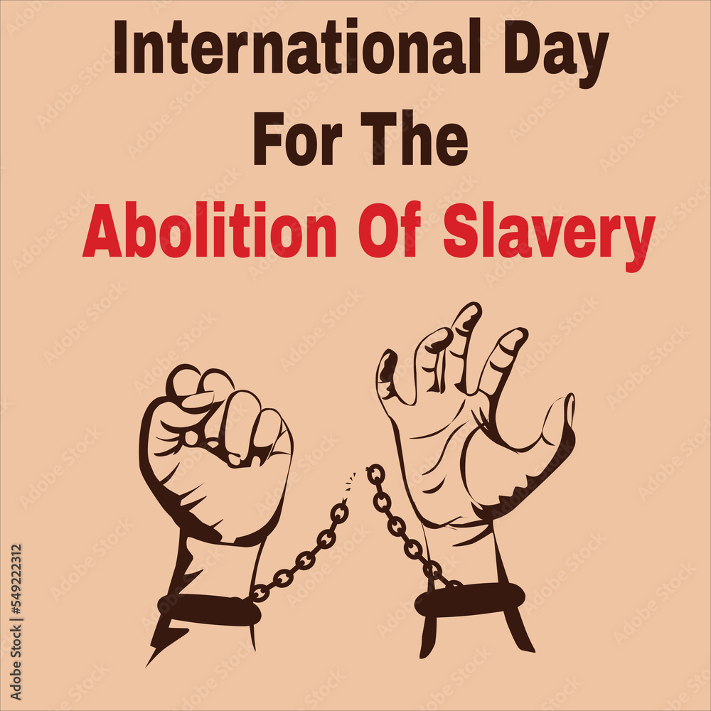 international day for the abolition of slavery Stock Vector | Adobe Stock