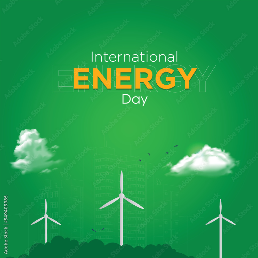 International Energy Day Concept, World Environment Day National Energy ...