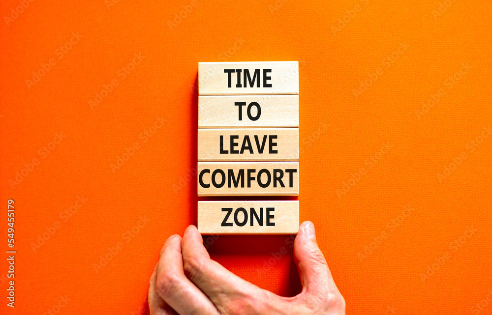 Leave comfort zone symbol. Concept words Time to leave comfort zone on ...