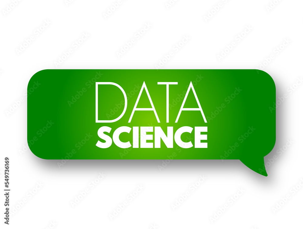 Data Science - field that uses scientific methods, processes, algorithms and systems to extract ...
