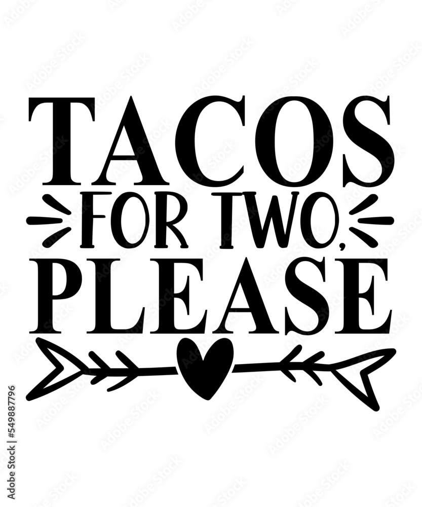 Tacos for two, please SVG, Taco svg Bundle, svg bundle design, Taco svg ...