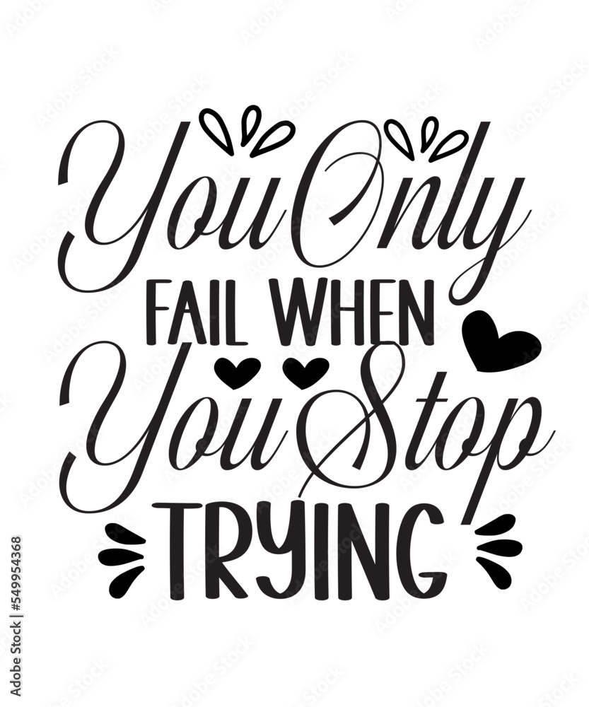 Motivational Svg Design,Motivational Quotes SVG, Bundle, Inspirational ...