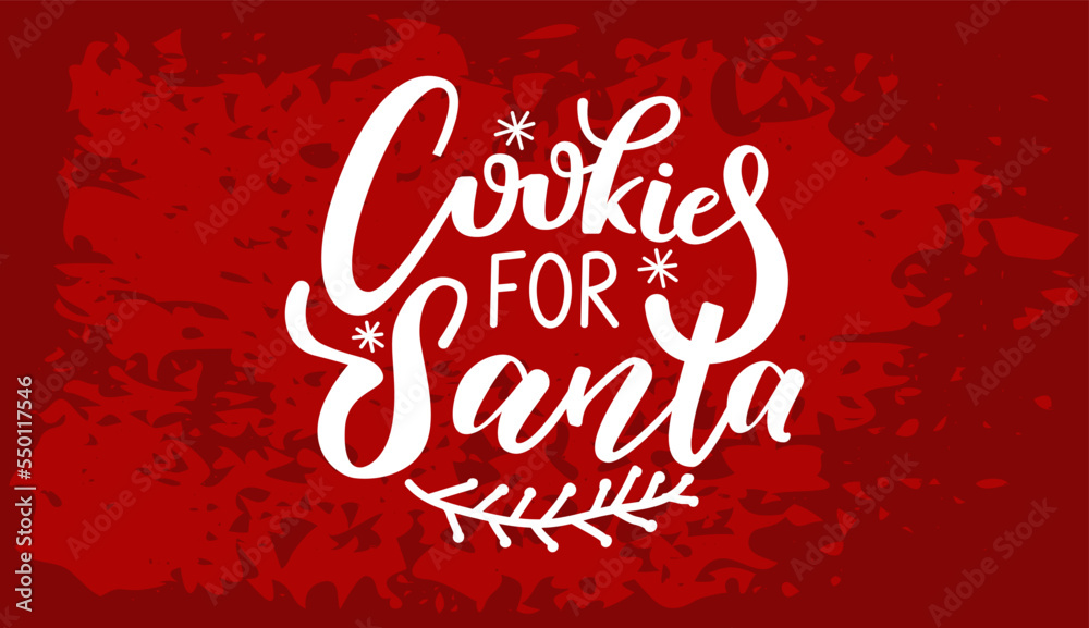 Christmas cookies for santa hand drawn inscription. Calligraphic ...