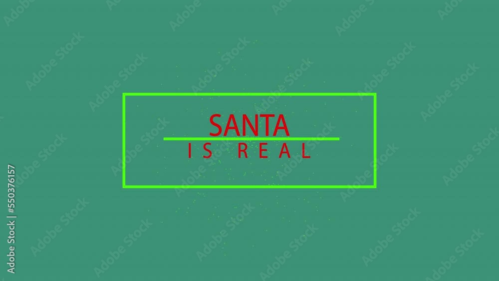 SANTA IS REAL animated text on transparent background. Footage for ...