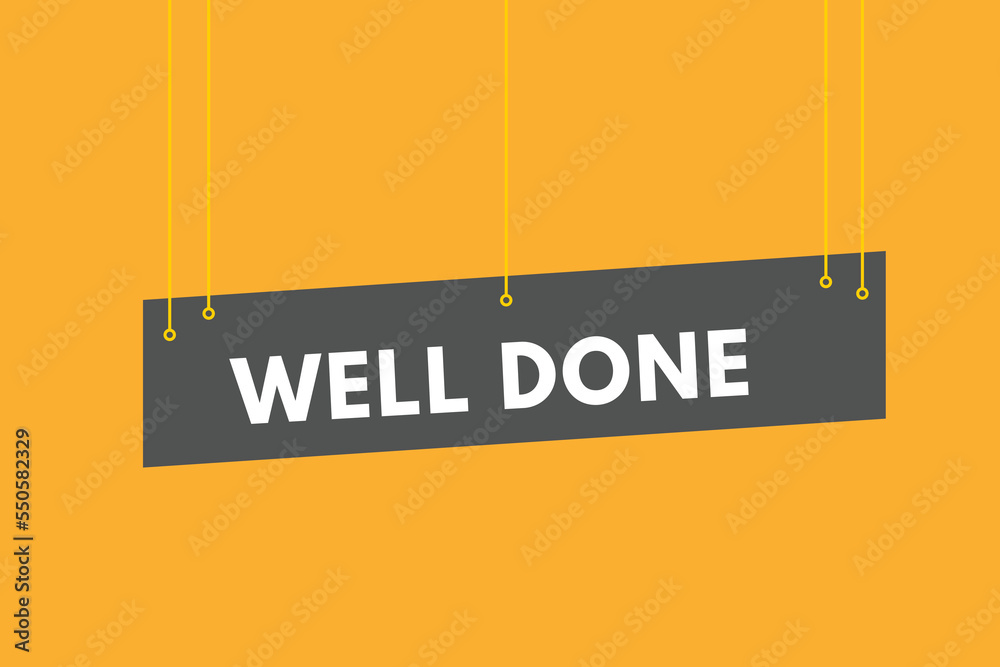 well done Button. well done Sign Icon Label Sticker Web Buttons Stock ...