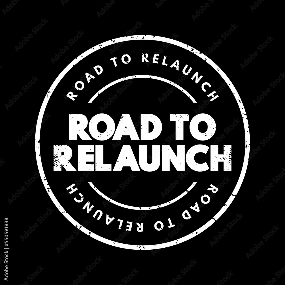 Road To Relaunch text stamp, concept background Stock Vector | Adobe Stock