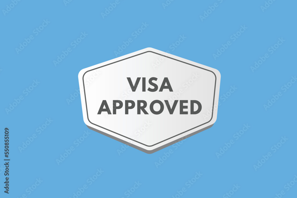 visa approved text Button. visa approved Sign Icon Label Sticker Web ...