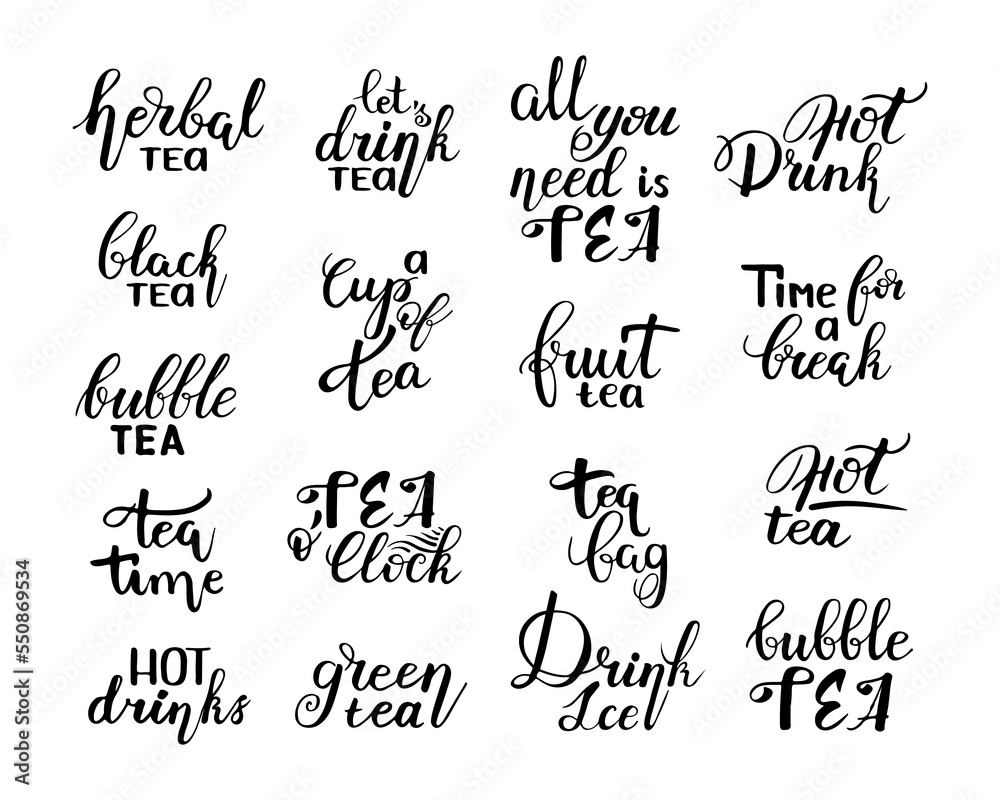 Big set of vector handwritten lettering quote with tea drinks phrase ...