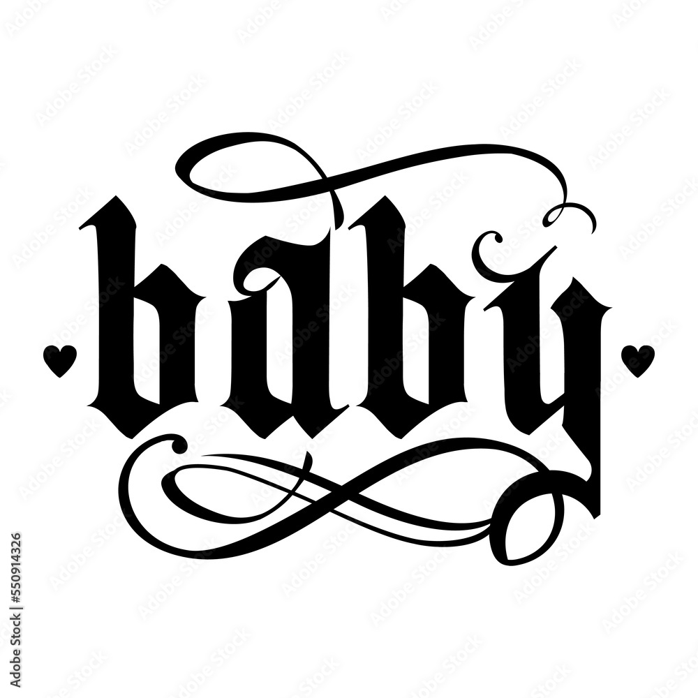 Retro goth calligraphy baby slogan. Goth lettering - Graphic font with ...