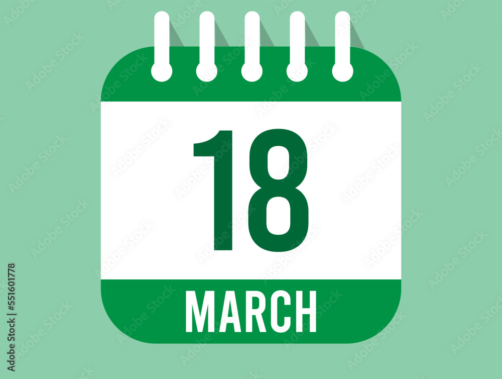 18 March day calendar icon. Calendar page in green color for the days ...