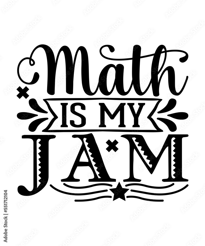 Stockvector Math is my jam SVG, math svg bundle, math teacher svg ...