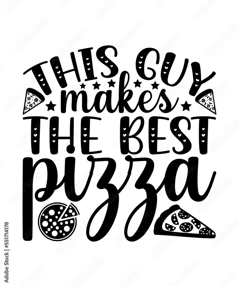 This guy makes the best pizza SVG, Pizza Svg, Pizza SVG bundle, Pizza ...