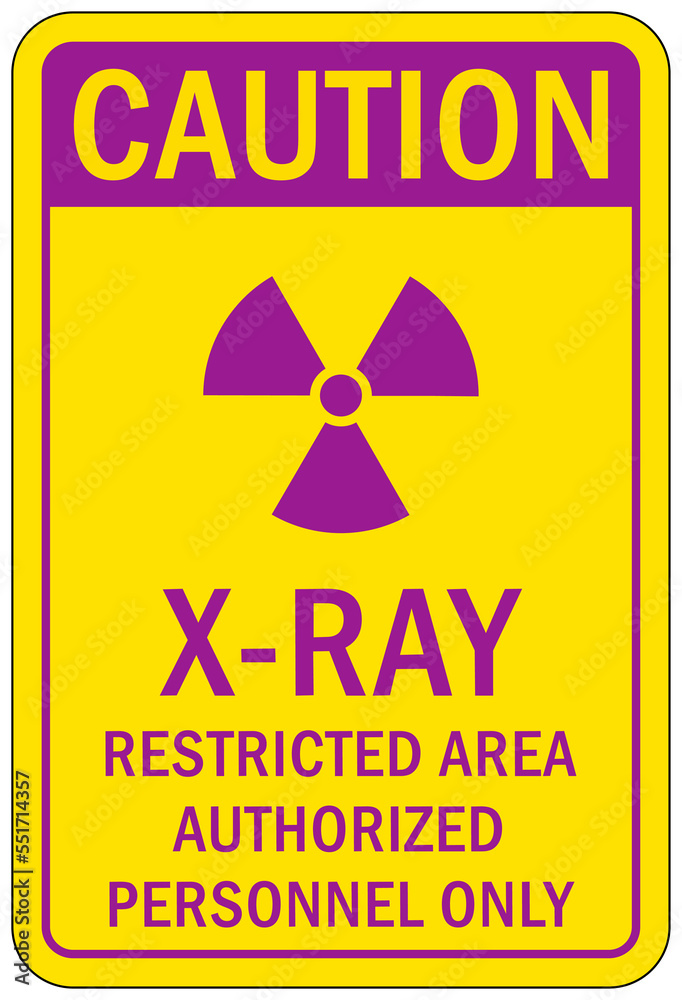 Radiation warning sign and labels caution x ray restricted area ...