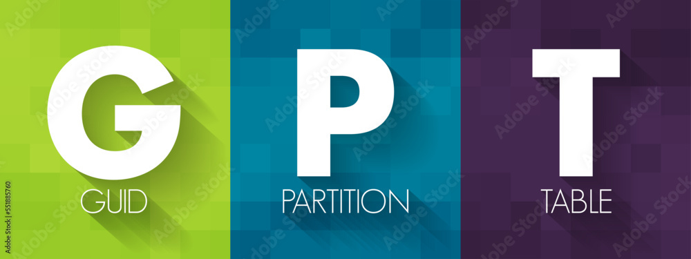 Gpt Guid Partition Table Standard For The Layout Of Partition Tables Of A Physical Computer