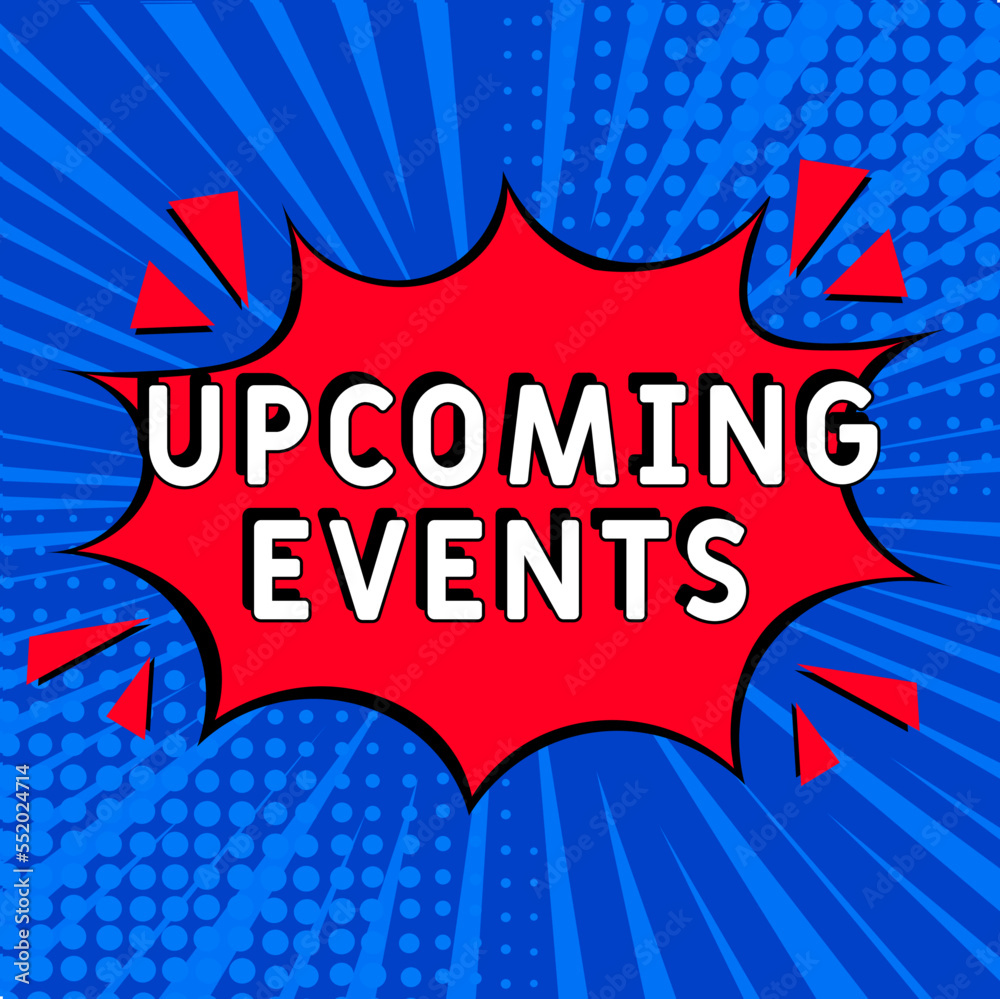 Comic book explosion with text upcoming events, vector illustration ...