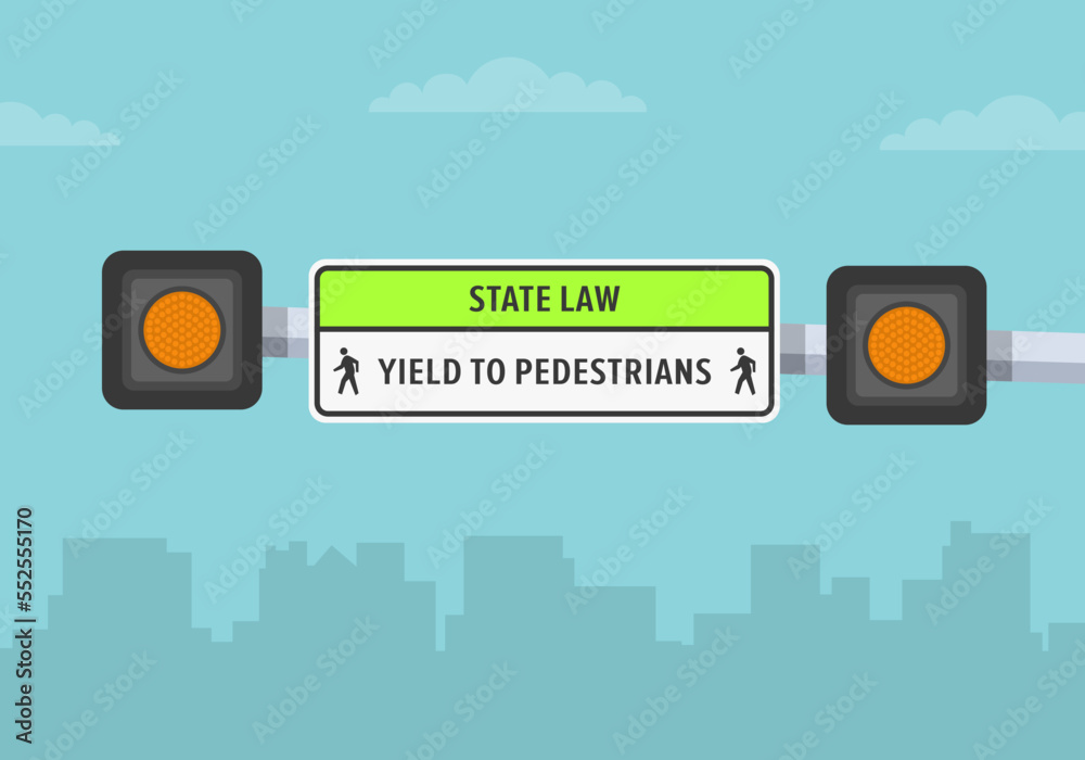 Traffic regulations and tips. Close-up view of a "Yield to pedestrians ...