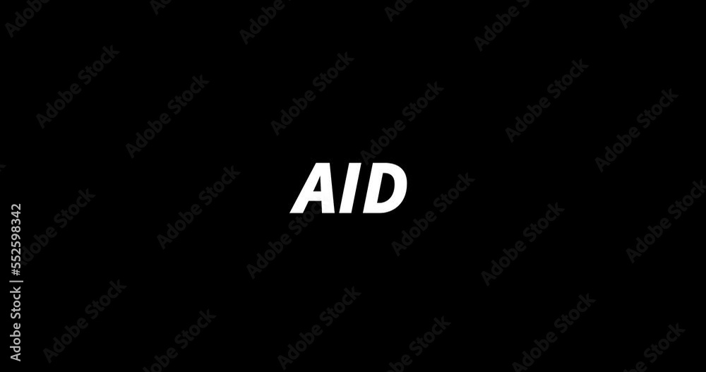 AID text animation on black background. Modern text animation, written ...