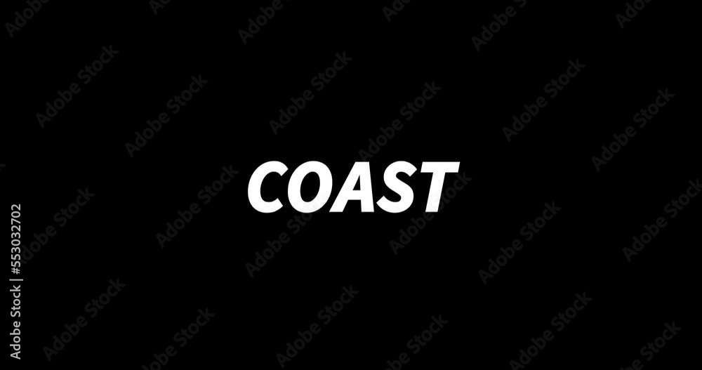 COAST text animation on black background. Modern text animation ...