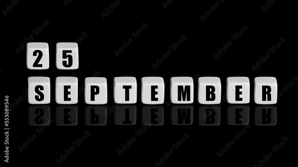 September 25th. Day 25 of month, Calendar date. White cubes with text ...