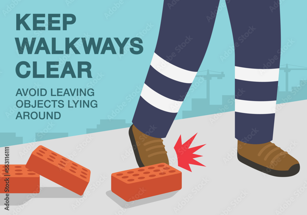 Workplace golden safety rule. Keep walkways clear, avoid leaving ...