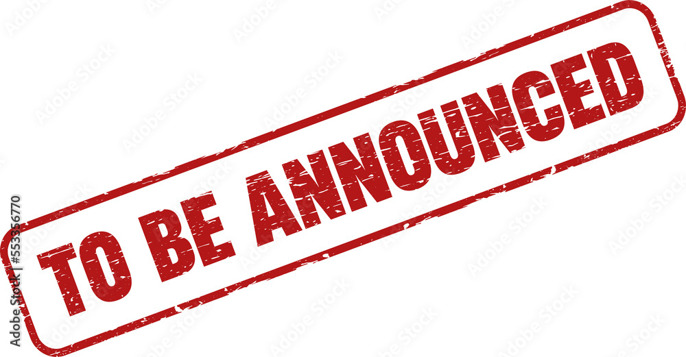 TO BE ANNOUNCED rubber stamp. TO BE ANNOUNCED Stamp vintage old red ...