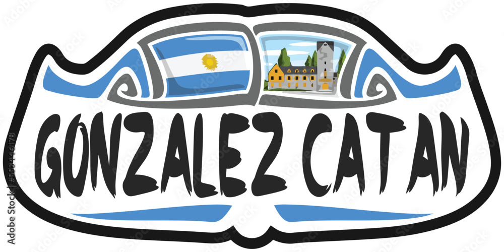 Gonzalez Catan Argentina Flag Travel Souvenir Sticker Skyline Landmark ...