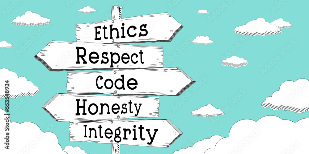 Ethics, respect, code, honesty, integrity - outline signpost with five ...