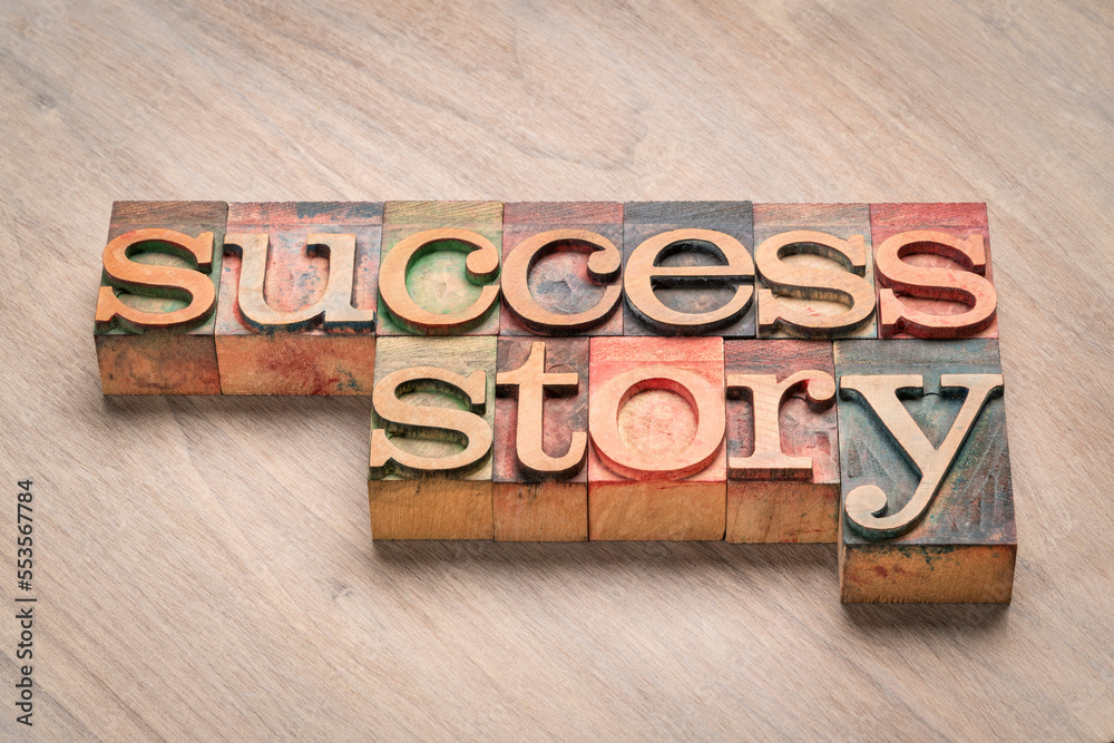 success story - word abstract in letterpress wood type blocks stained ...