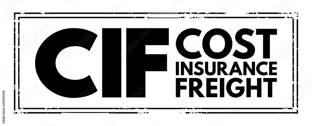 CIF Cost Insurance Freight - seller delivers their part of the contract ...