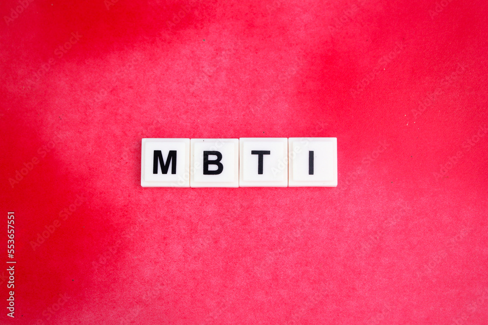 MBTI alphabet letters or Myers-Briggs Type Indicator words. Stock Photo ...