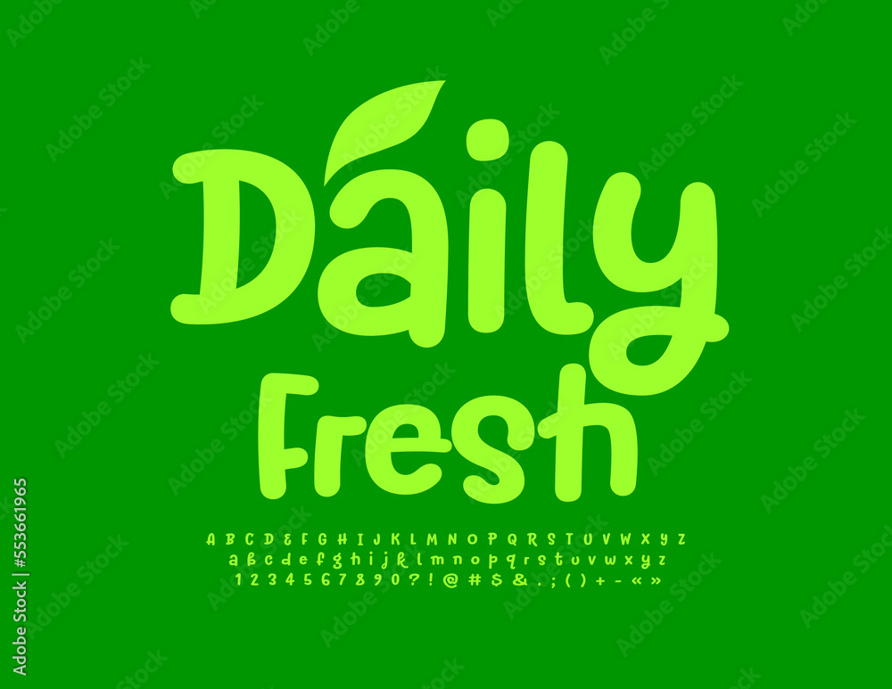Vector advertising tag Daily Fresh with decorative Leaf. Green ...
