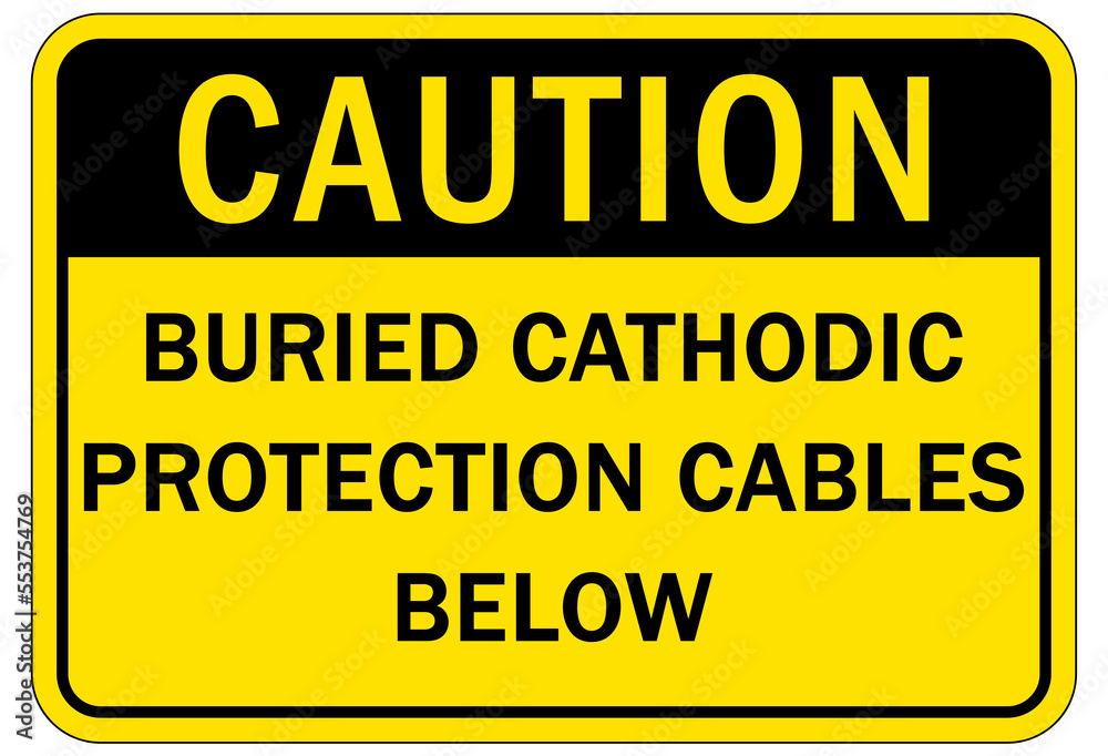 Buried cable warning sign and labelsburied cathodic protection cable ...
