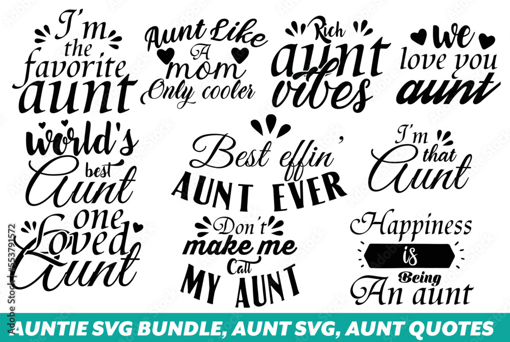 Auntie SVG Bundle, Aunt SVG, Aunt Quotes Stock Vector | Adobe Stock