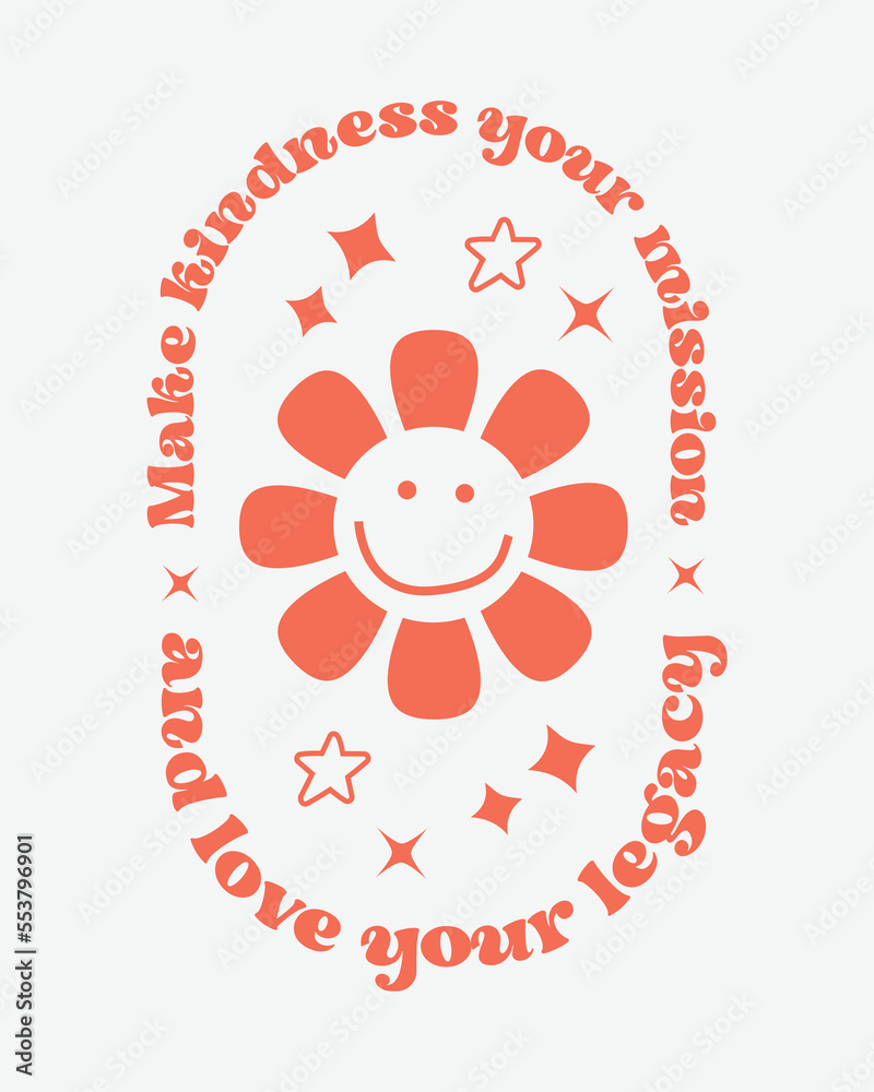 Make kindness your mission and love your legacy Inspirational quote ...
