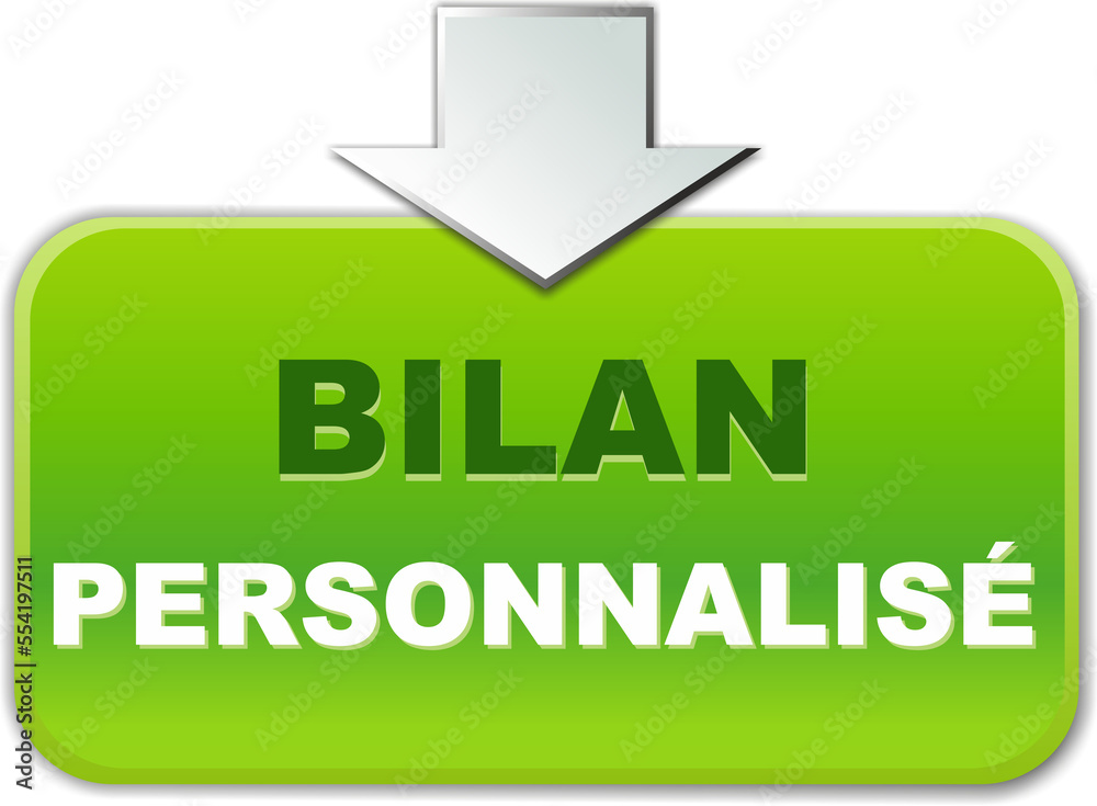 les mots "bilan personnalisé" écrit en français sur un bouton vert ...