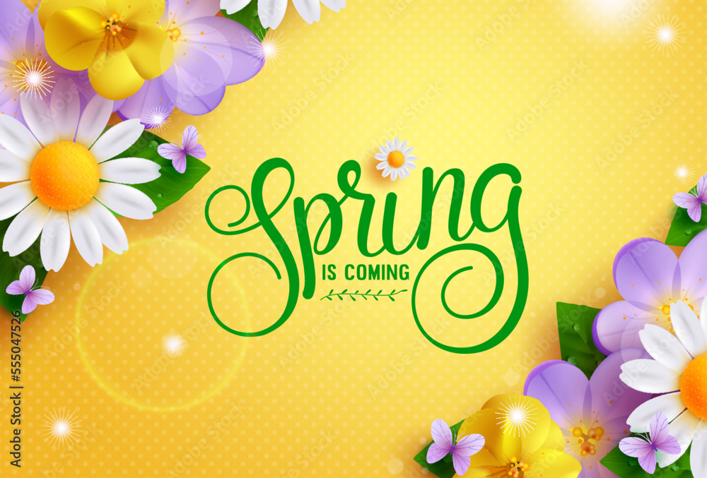 Spring flowers vector background design. Spring is coming text in empty ...