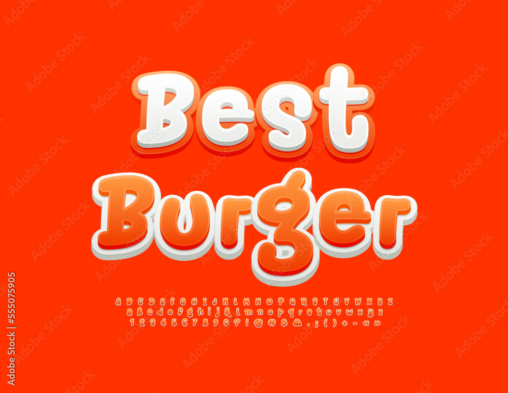 Vector advertising emblem Best Burger. Bright creative Font. Playful ...