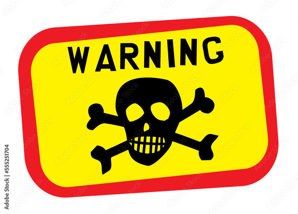 Warning sign with skull and bones. Vector image for prints, poster and ...