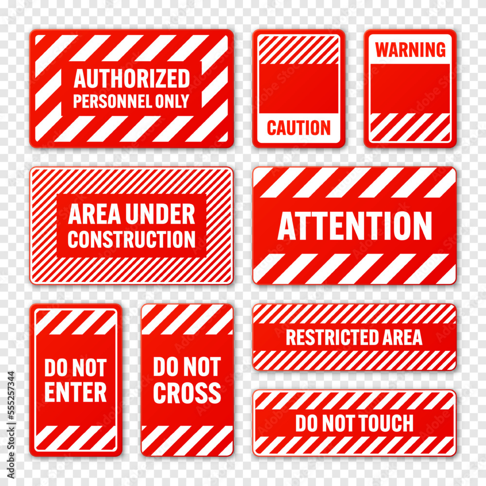 Various white and red warning signs with diagonal lines. Attention ...