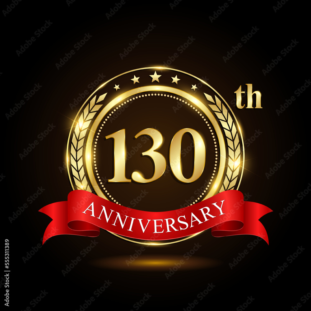 130th Anniversary. Golden Anniversary Emblem Design with shiny ring and red ribbon, Laurel wrath ...