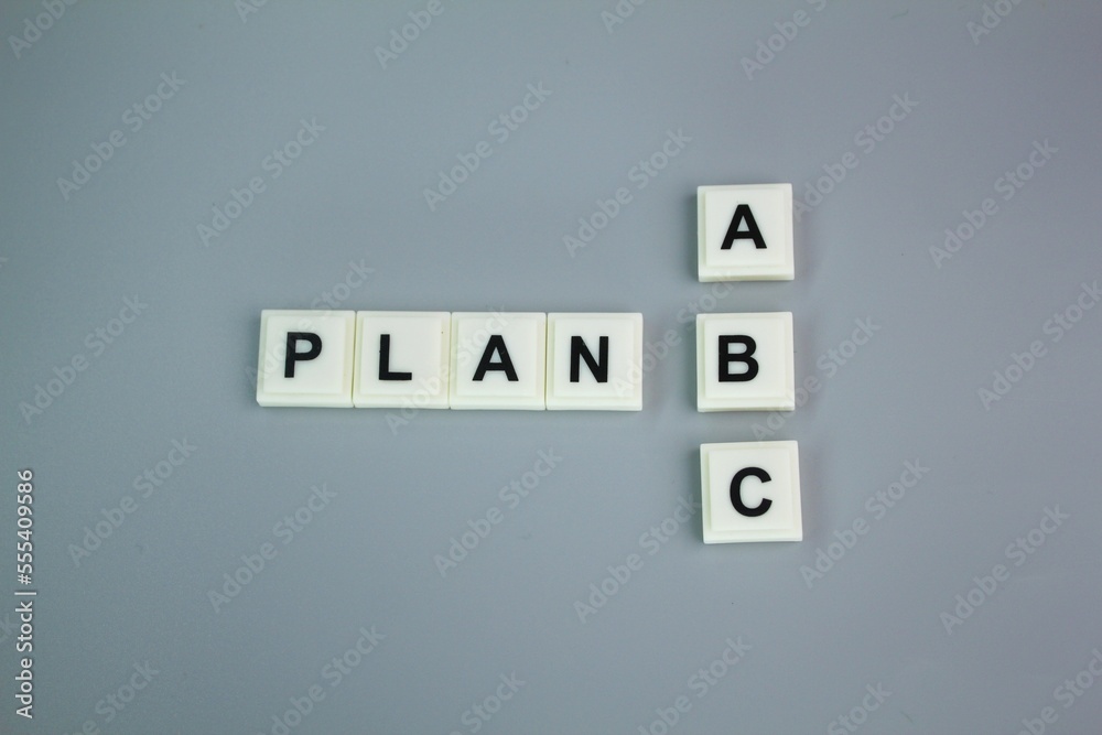letters of the alphabet with the words Plan A, B or C. the concept of ...