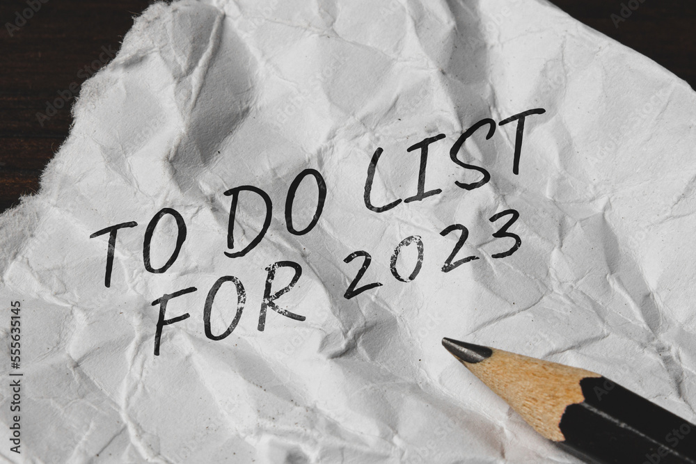 To do list for 2023. To-do list - an inscription on a piece of paper ...