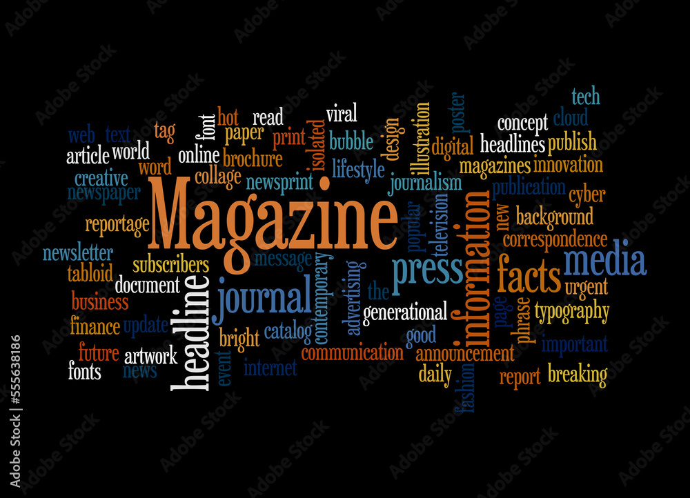 Word Cloud with MAGAZINE concept, isolated on a black background Stock ...