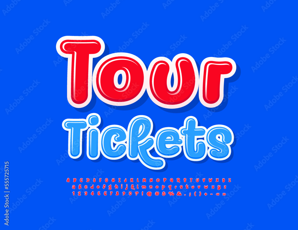Vector bright sign Tour Tickets. Funny handwritten Font. Creative ...