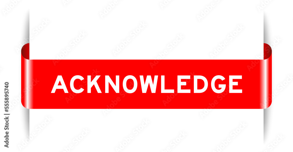 Red color inserted label banner with word acknowledge on white ...
