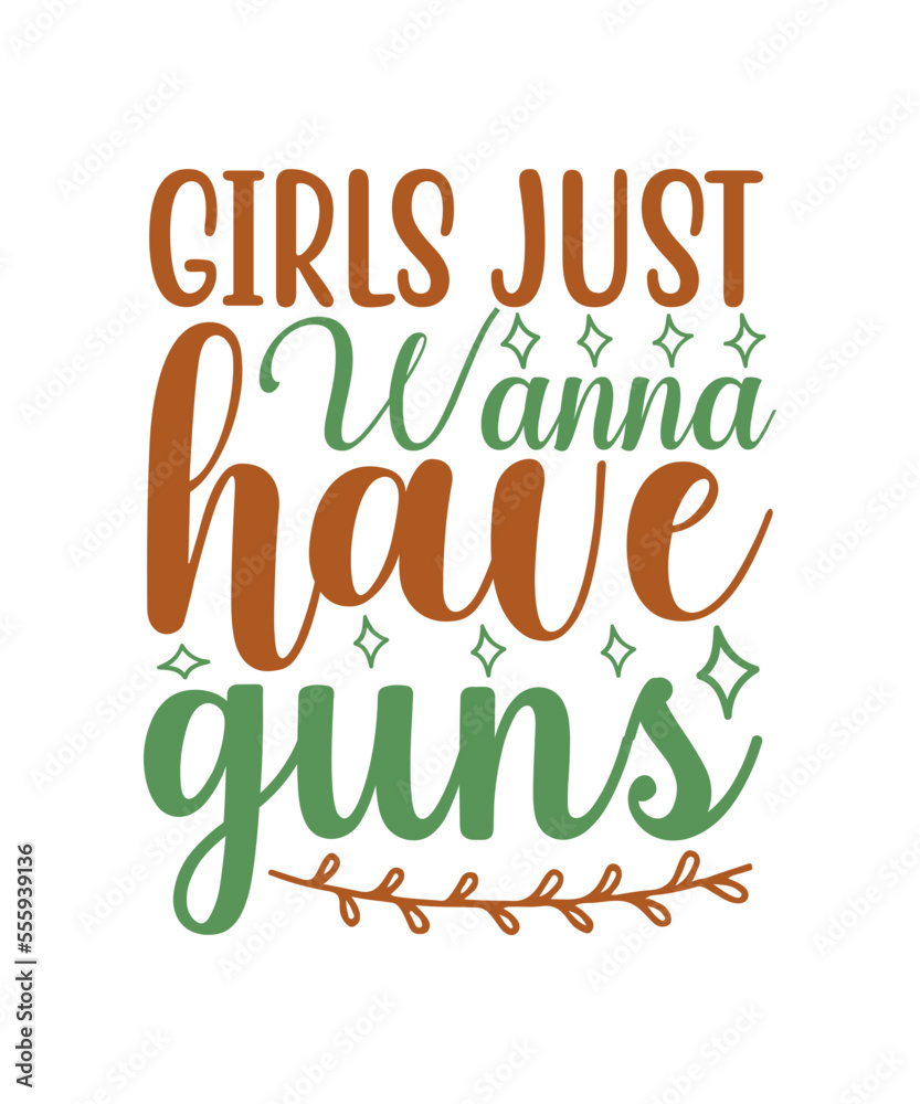 Girls just wanna have guns SVG, Sport Design Elements, Sports SVG ...