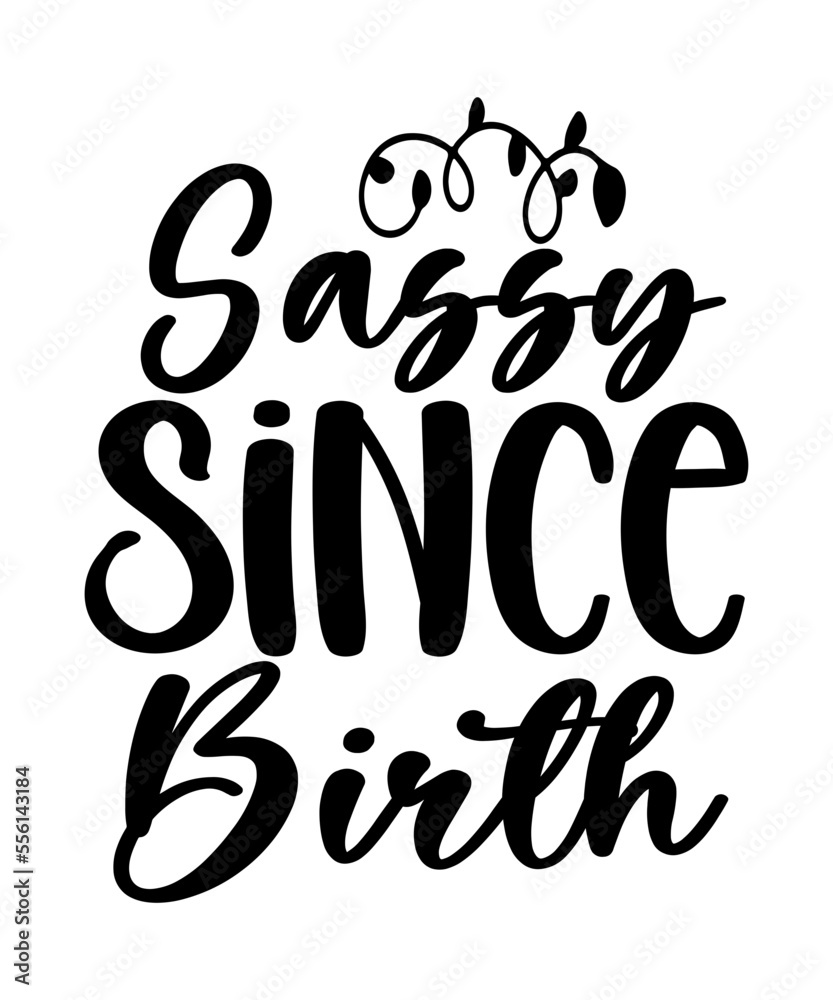 Grafika wektorowa Stock: Sassy SVG Bundle, Sassy Quotes, Sassy Sayings ... Grafika wektorowa Stock: Sassy SVG Bundle, Sassy Quotes, Sassy Sayings ...