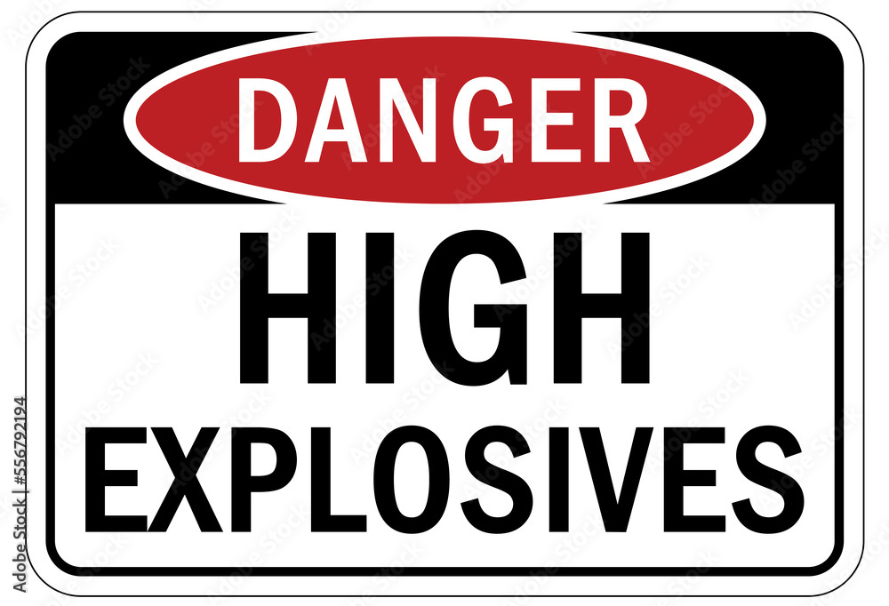 Explosive material combustible dust sign and labels high explosive ...