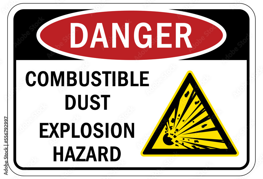 Explosive material combustible dust sign and labels explosion hazard ...
