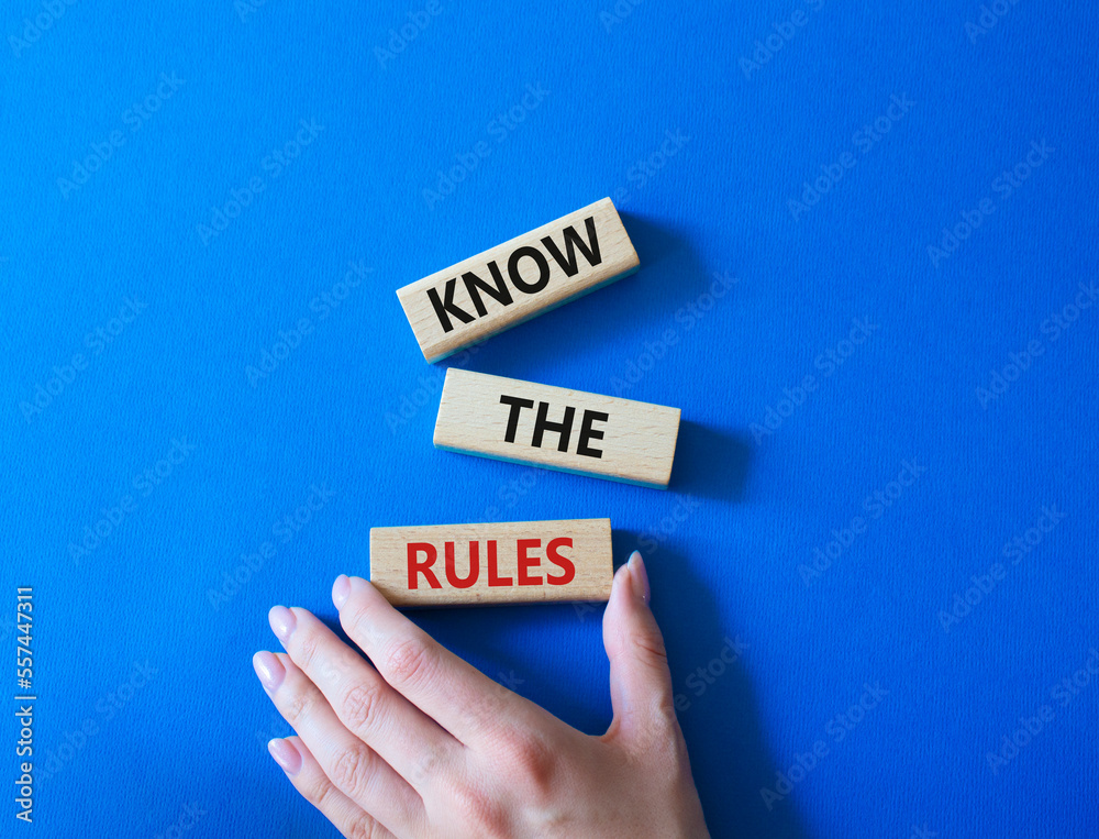 Know the rules symbol. Wooden blocks with words Know the rules ...